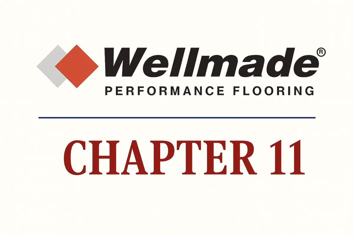Case Summary: Wellmade Performance Flooring Chapter 11